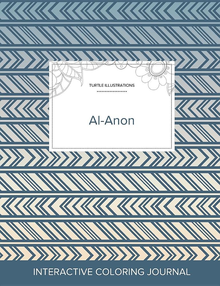 Adult Coloring Journal: Al-Anon (Turtle Illustrations, Tribal) von ...