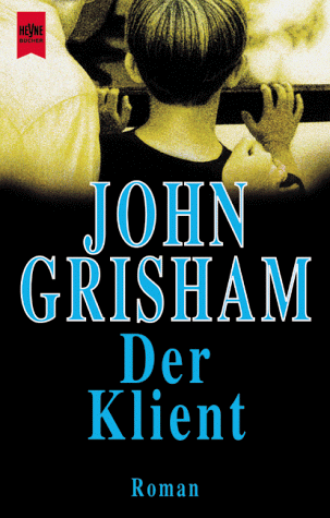 Der Klient. de John Grisham - Broché