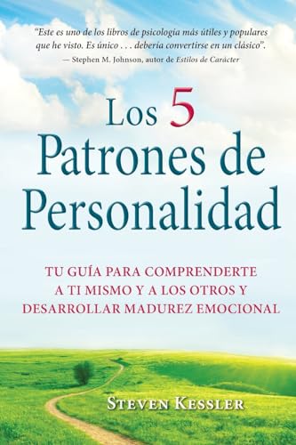 Los 5 Patrones de Personalidad: Tu guía para comprenderte a ti mismo y ...