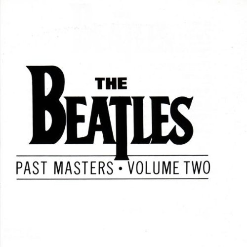 Past Masters Vol. 2 von The Beatles - Audio CD