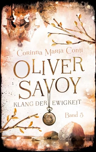 Oliver Savoy: Klang der Ewigkeit von Conti, Corinna Maria - Taschenbuch