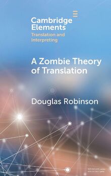 A Zombie Theory of Translation: Or, What Is a 'Revenant' Translation ...