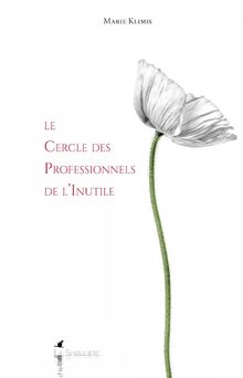 Le cercle des professionnels de l'inutile von