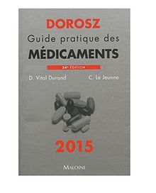 Guide pratique des médicaments : 2015 de D Vital Durand - Poche