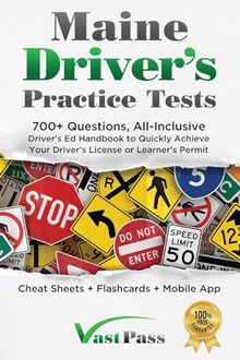 Maine Driver's Practice Tests: 700+ Questions, All-Inclusive Driver's ...