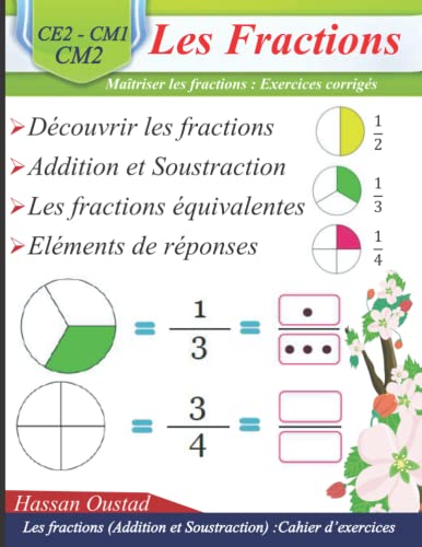 Les fractions : Découvrir les fractions, Les fractions équivalentes ...