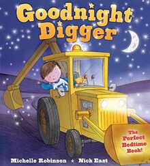 GOODNIGHT DIGGER: THE Perfect Bedtime Book! de Robinson (A... | Livre ...