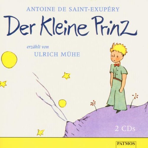 Der kleine Prinz. 2 CDs. von Saint-Exupéry, Antoine de - Audio CD