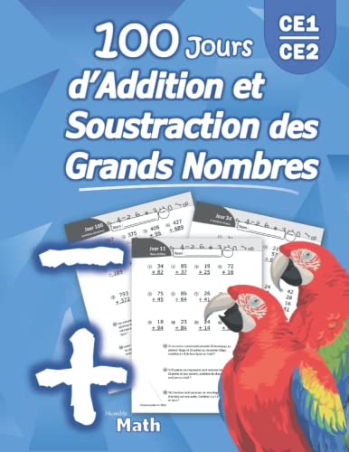 100 Jours d’Addition et Soustraction des Grands Nombres: Addition et ...