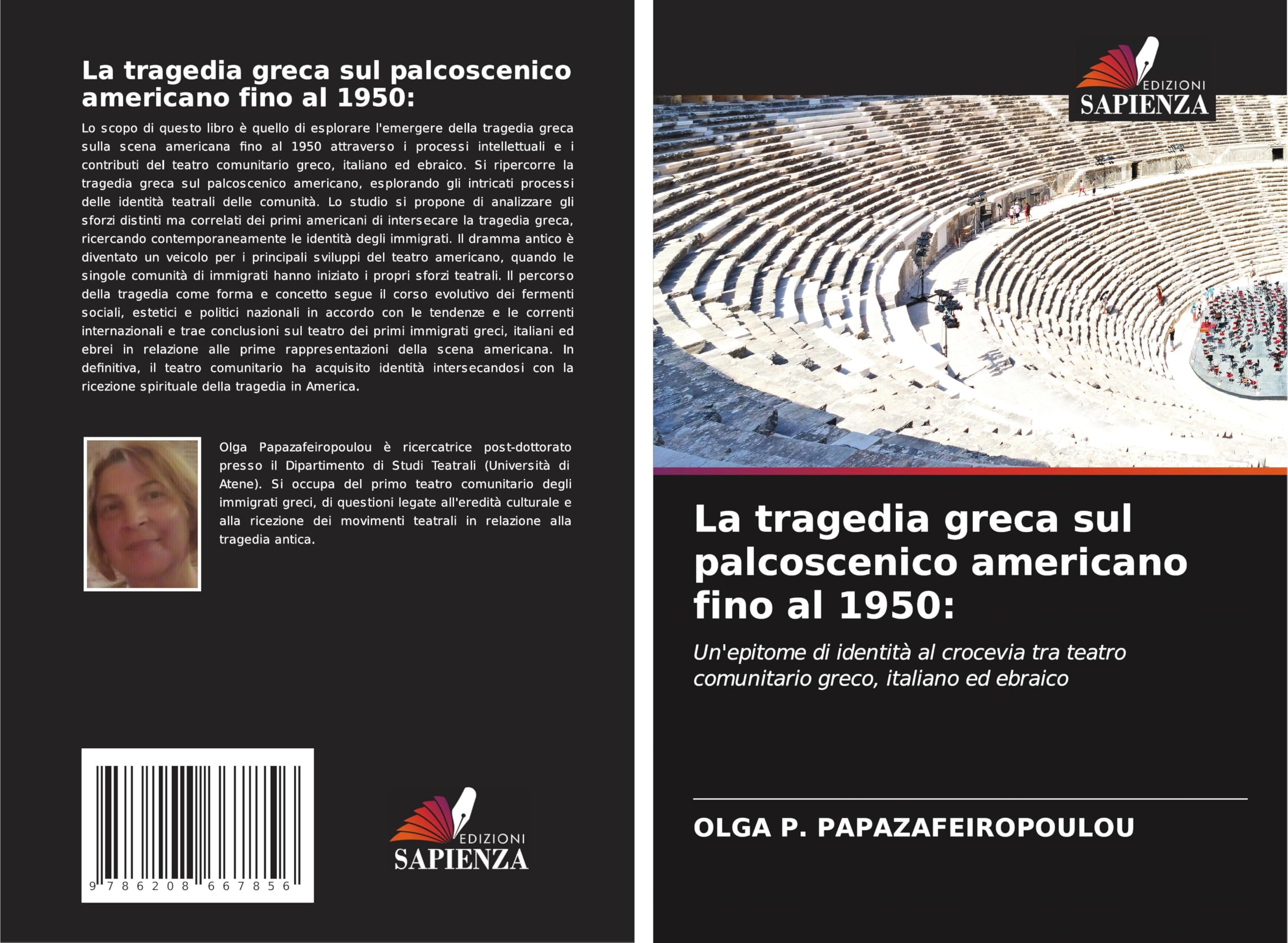 La tragedia greca sul palcoscenico americano fino al 1950:: Un'epitome ...