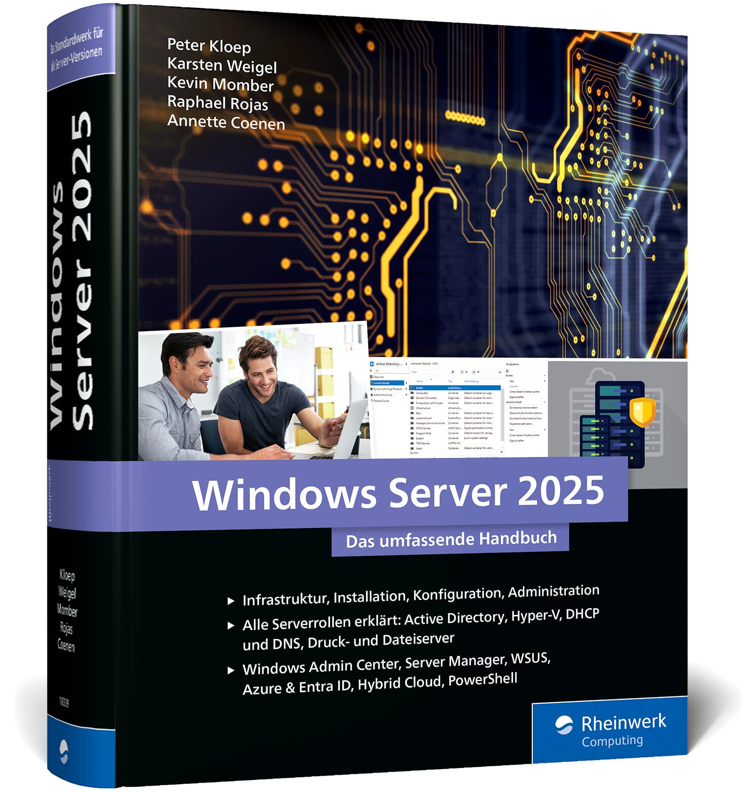 Windows Server 2025: Das umfassende Handbuch von den Microsoft-Experten. Praxiswissen für alle ...