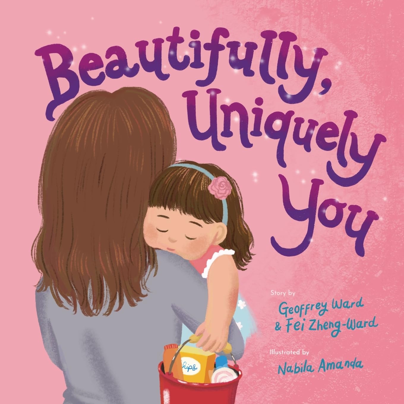 Beautifully, Uniquely You: A fun book to build confidence, friendship ...