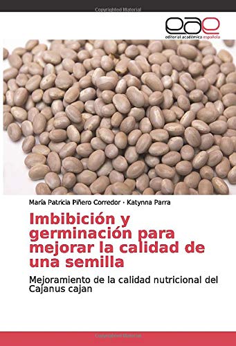 Imbibición y germinación para mejorar la calidad de una semilla ...