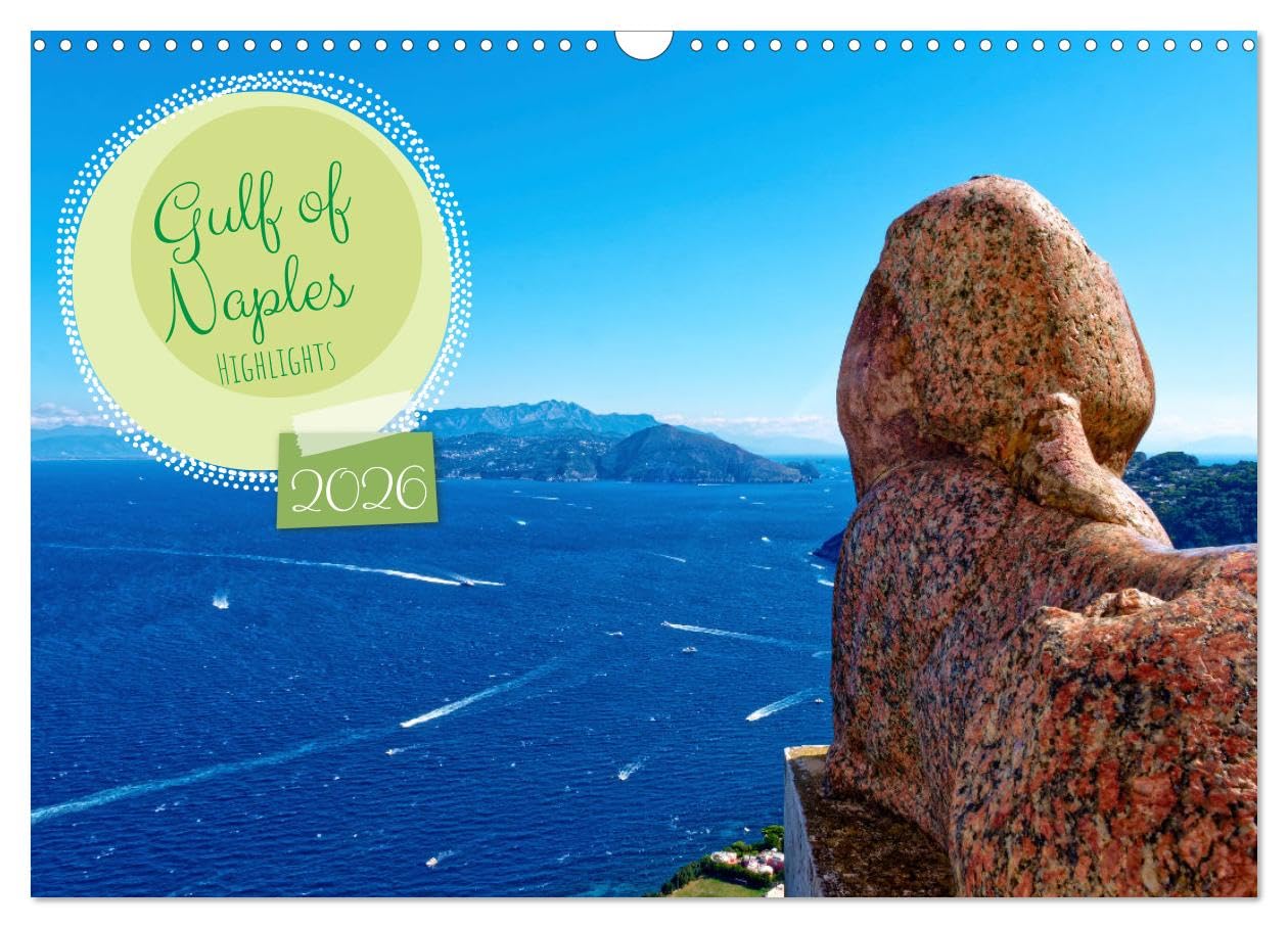 Gulf of Naples - Highlights (Wall Calendar 2026 DIN A3 landscape ...