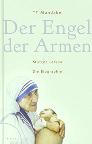 Mutter Teresa: Die Biographie von T.T. Mundakel - Gebundene Ausgabe