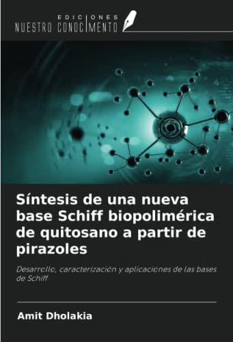 Síntesis de una nueva base Schiff biopolimérica de quitosano a partir ...