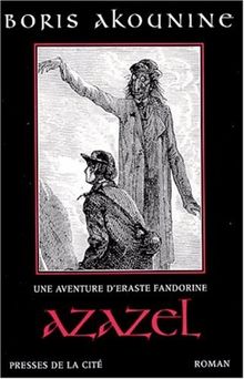 Une aventure d'Eraste Fandorine. Azazel de Boris Akounine - Poche