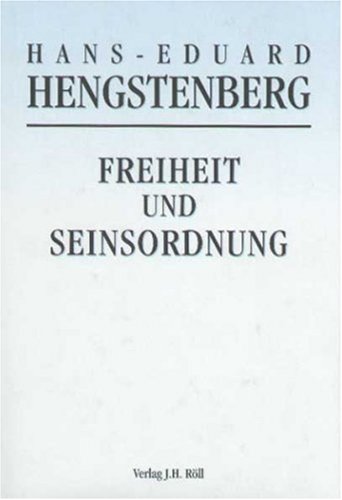 Freiheit und Seinsordnung von Hans-Eduard Hengstenberg - Gebundene Ausgabe
