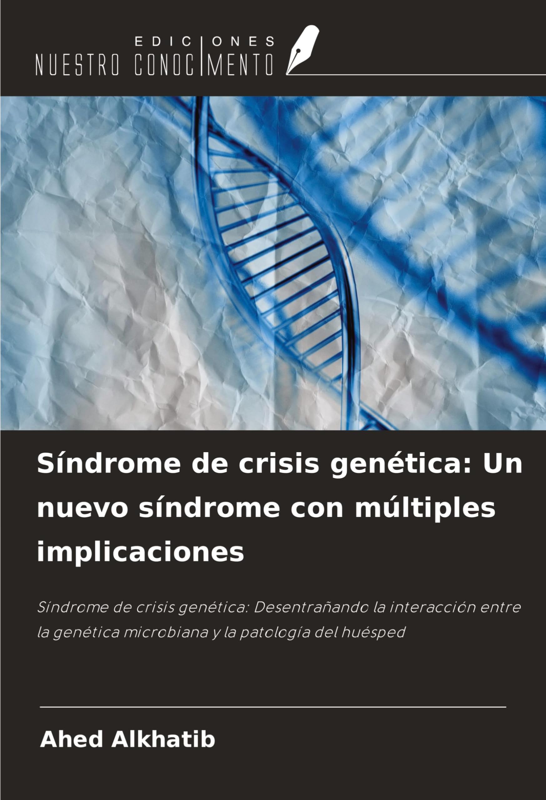 Síndrome de crisis genética: Un nuevo síndrome con múltiples ...