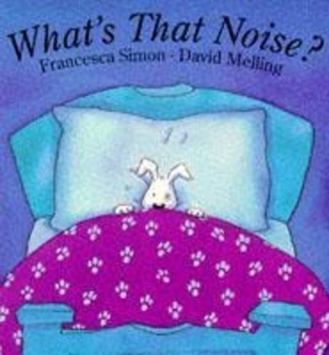 What's That Noise? von Francesca Simon - Taschenbuch