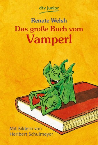 Das große Buch vom Vamperl von Renate Welsh - Gebundene Ausgabe