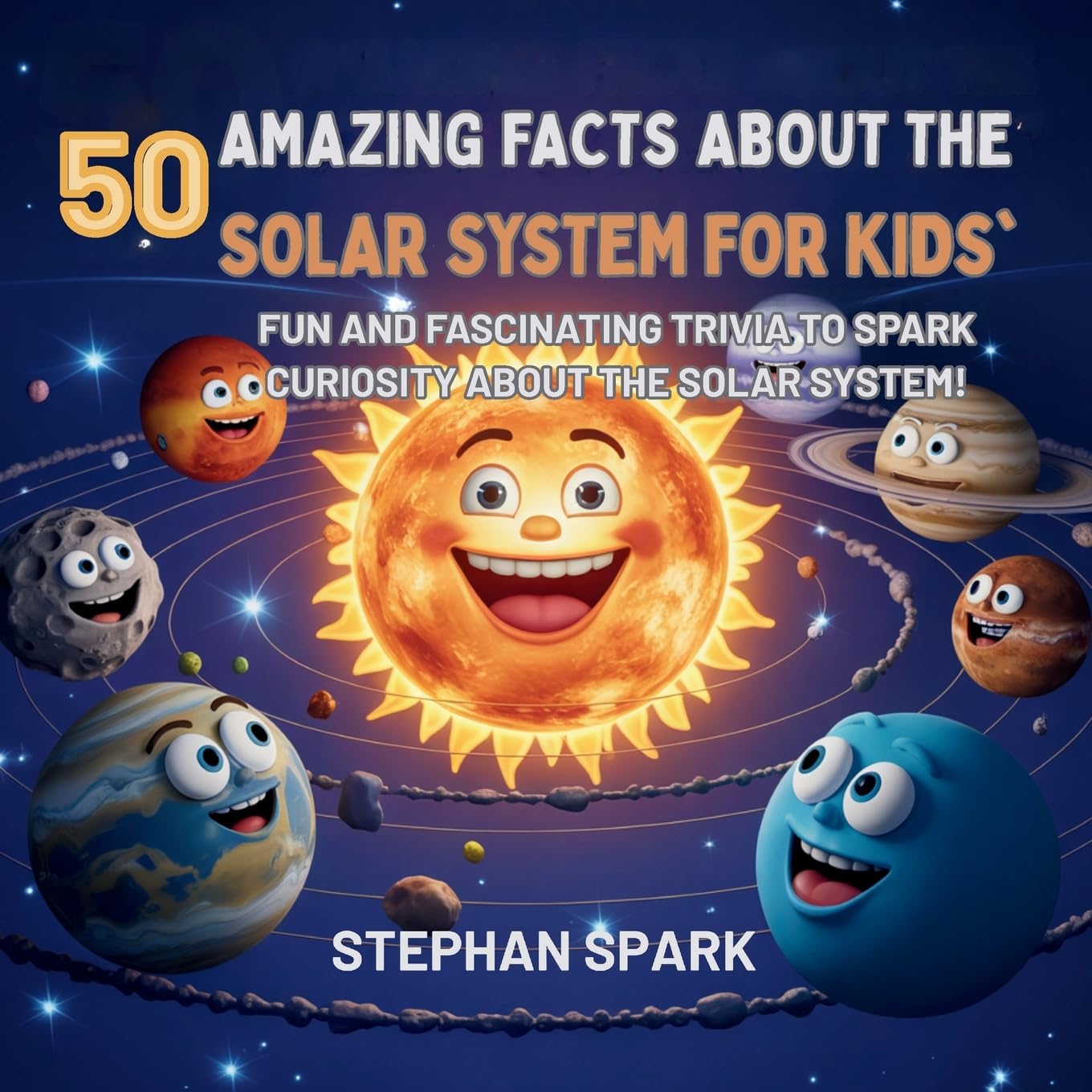 50 Amazing Facts About the Solar System for Kids: Fun and Fascinating ...