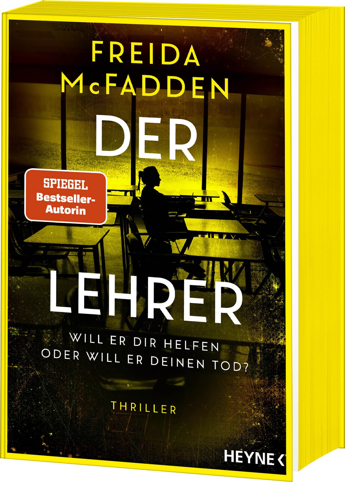 Der Lehrer – Will er dir helfen oder will er deinen Tod?: Thriller ...