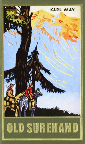 Gesammelte Werke, Bd.15, Old Surehand 2 von Karl May - Gebundene Ausgabe