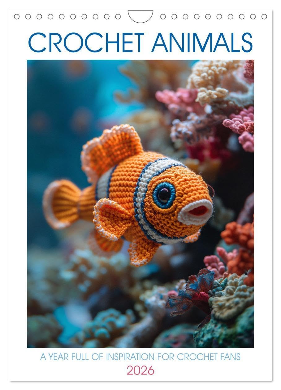 CROCHET ANIMALS (Wall Calendar 2026 DIN A4 portrait), CALVENDO 12 Month ...