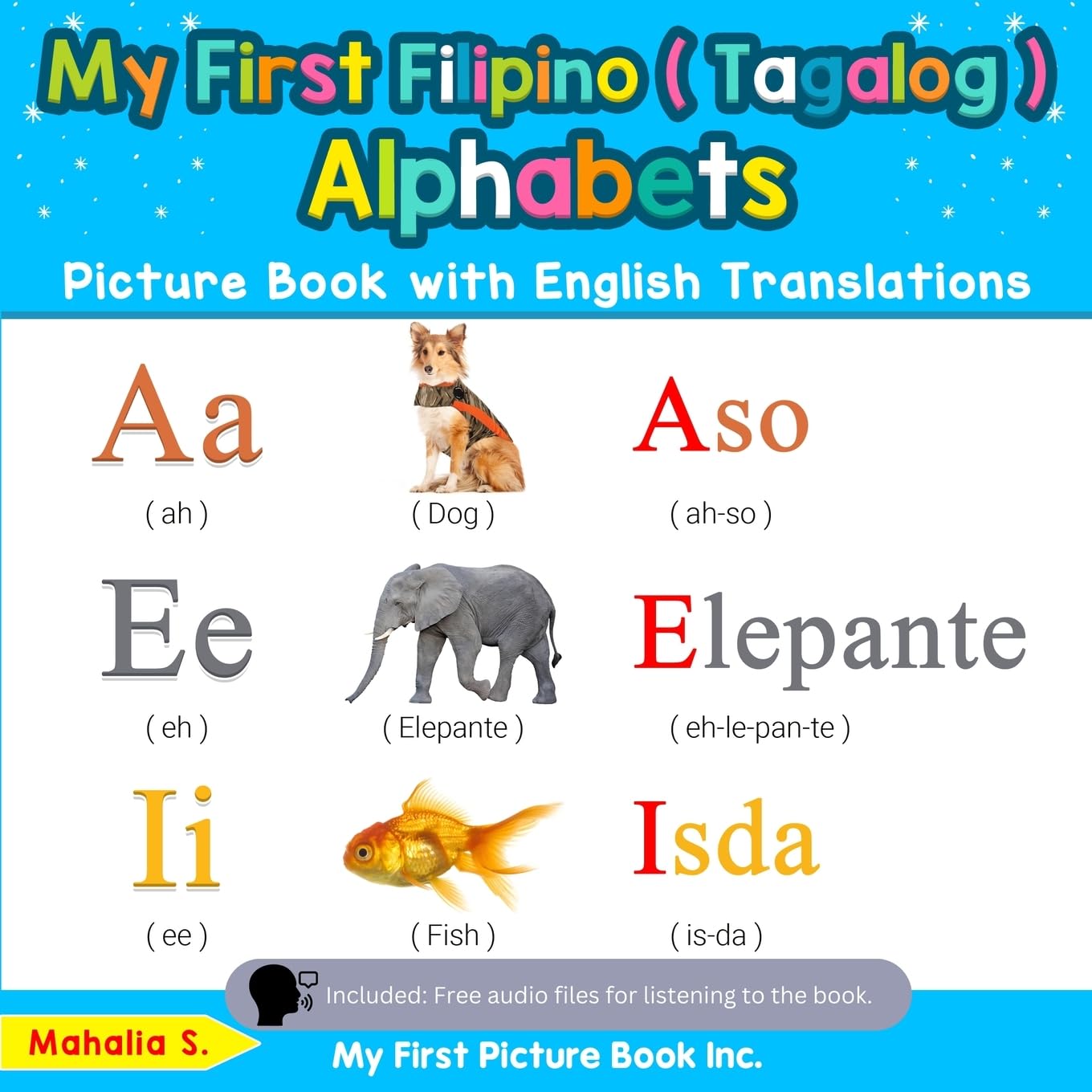 My First Filipino ( Tagalog ) Alphabets Picture Book with English ...