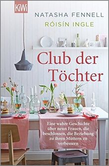 CLUB DER TÖCHTER: Roman (KiWi) de Fennell, Natasha, I... | Livre | état ...