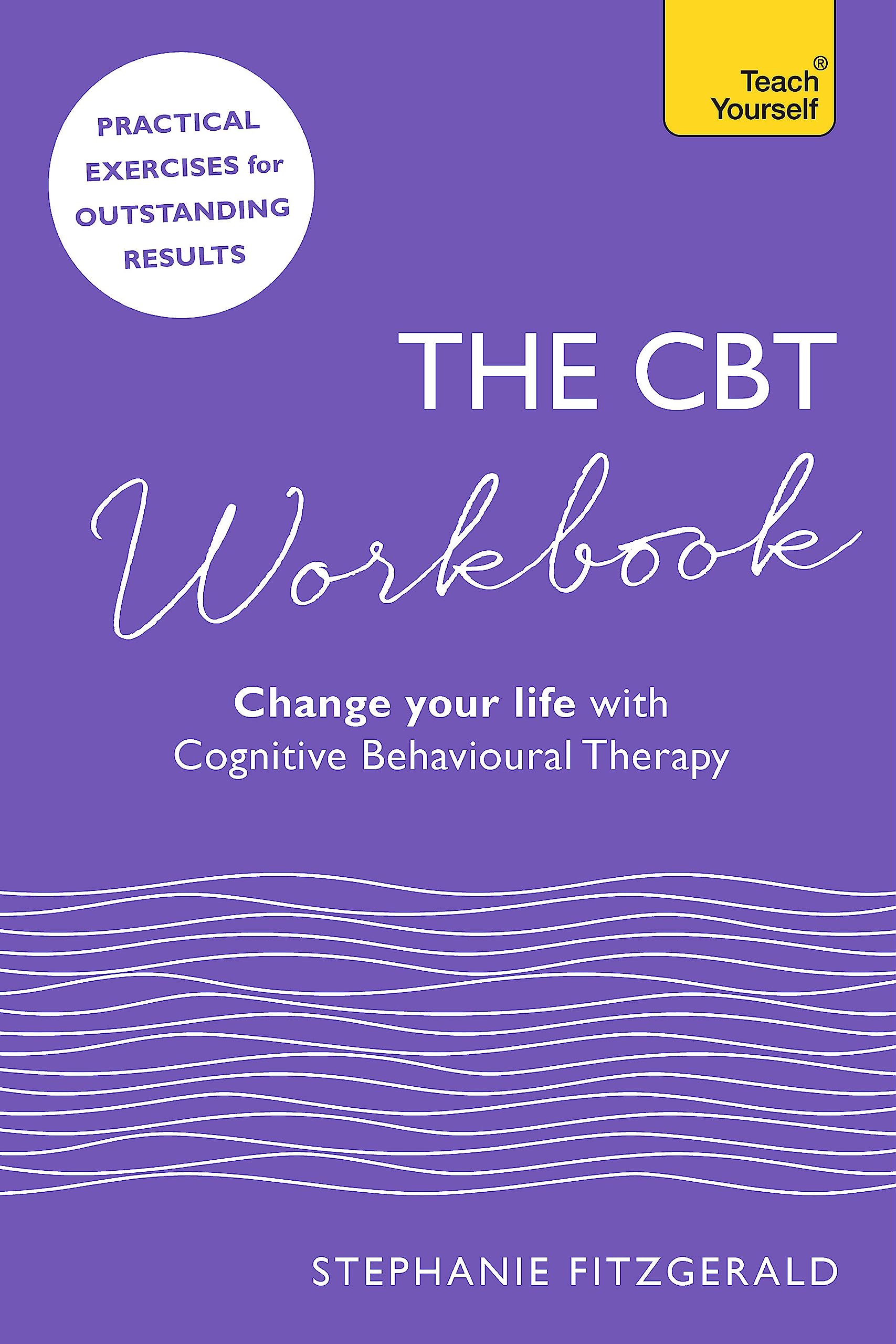 The CBT Workbook: Use CBT to Change Your Life (Teach Yourself) von Dr ...