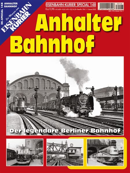 Anhalter Bahnhof: Der legendäre Berliner Bahnhof (EK-Special) von ...