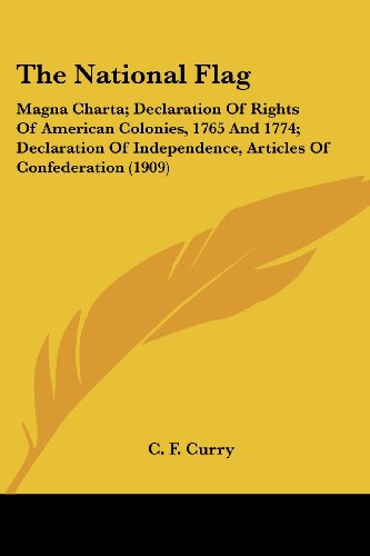 The National Flag: Magna Charta; Declaration Of Rights Of American ...