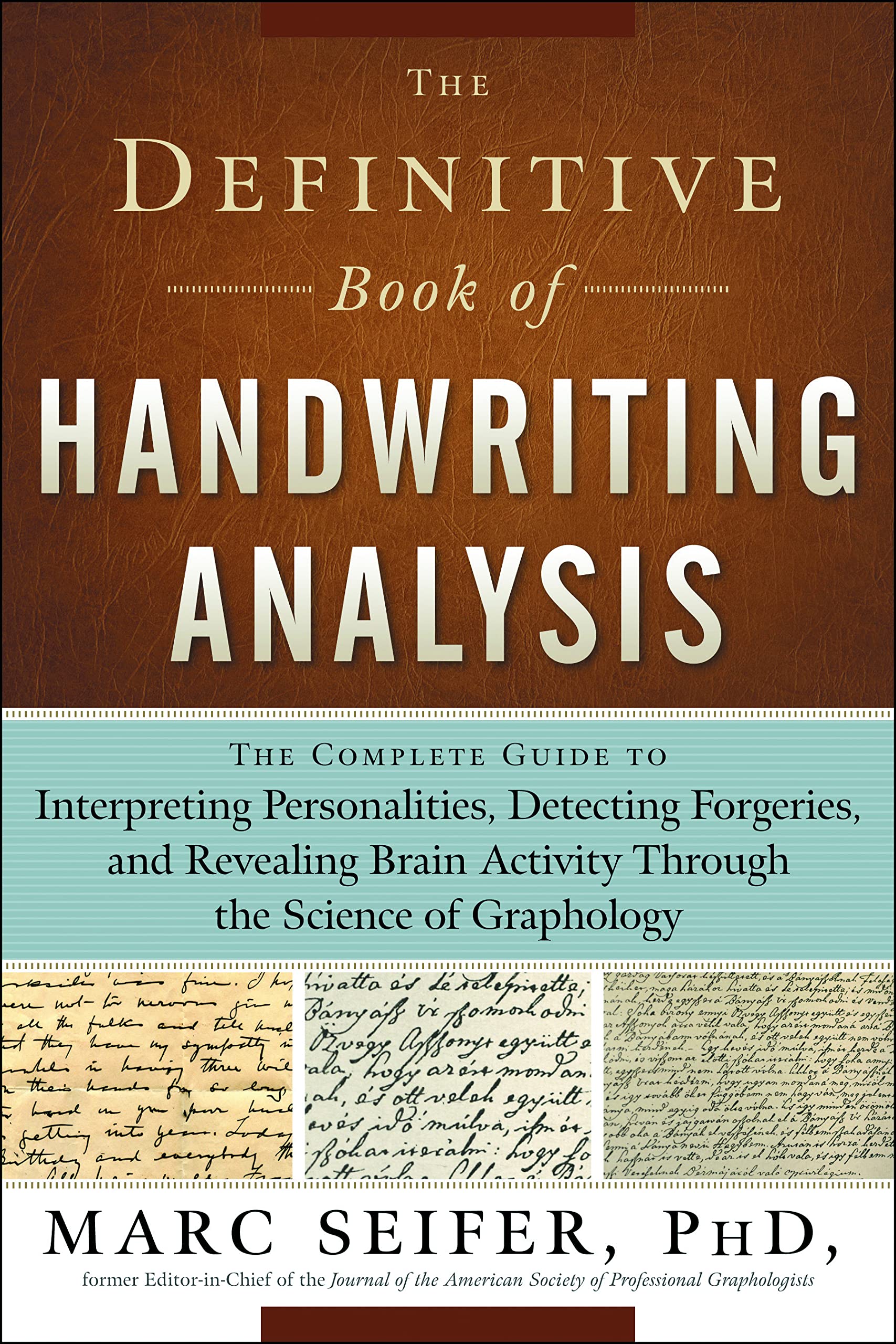 The Definitive Book of Handwriting Analysis: The Complete Guide to ...
