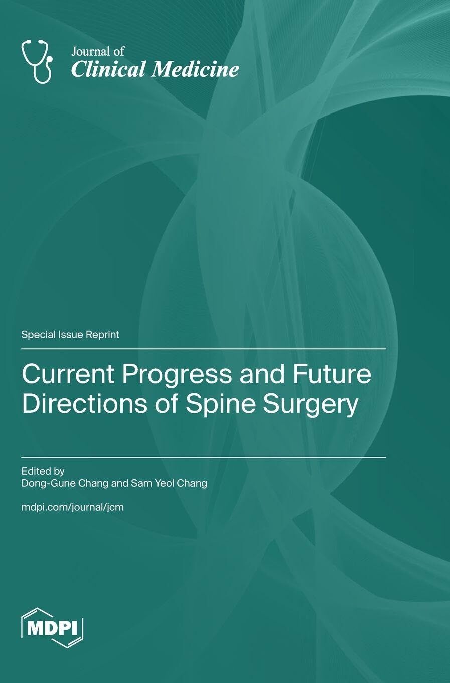 Current Progress and Future Directions of Spine Surgery von unbekannt ...