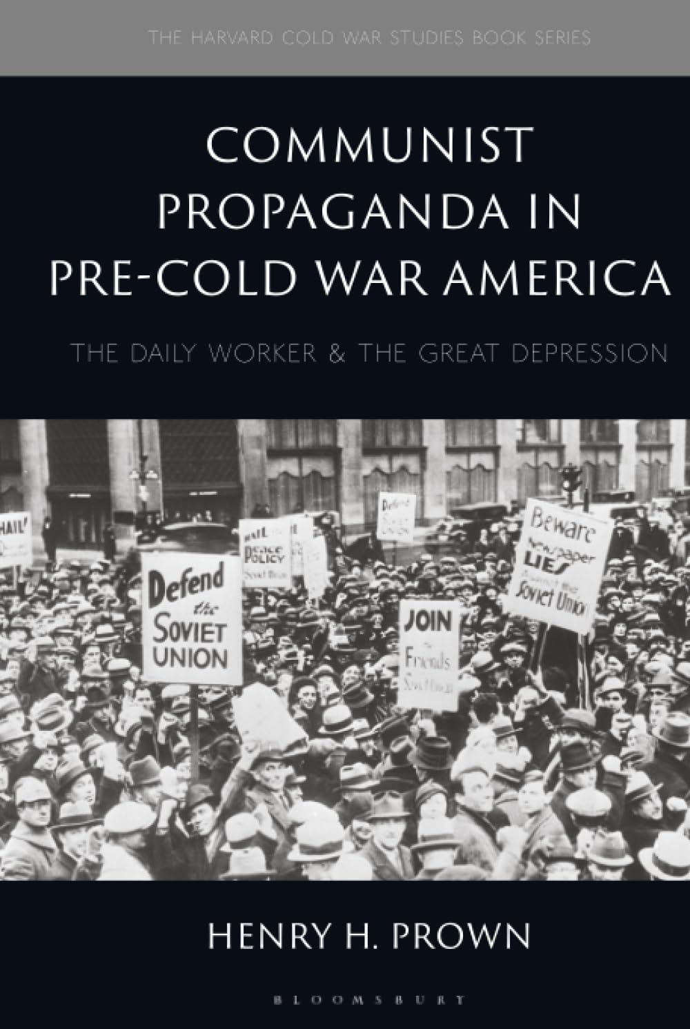 Communist Propaganda in Pre-Cold War America: The Daily Worker and the ...