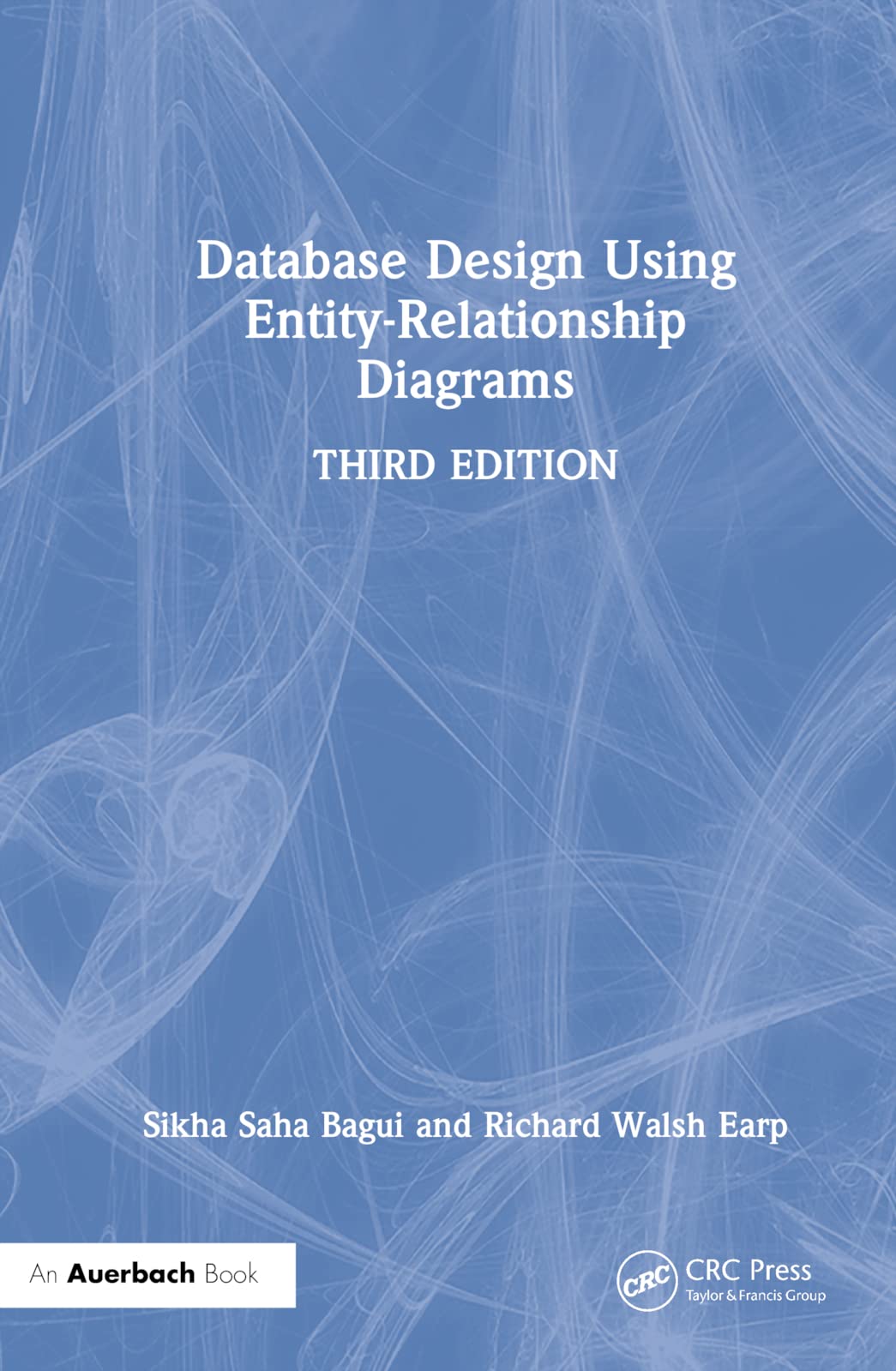 Database Design Using Entity Relationship Diagrams Foundations Of Database Design Von