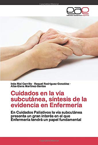 Cuidados en la vía subcutánea, síntesis de la evidencia en Enfermería ...