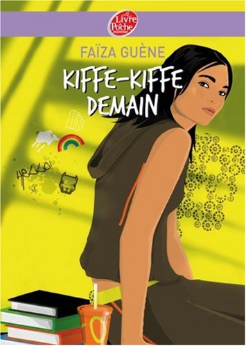 Kiffe kiffe demain de Faïza Guène - Poche