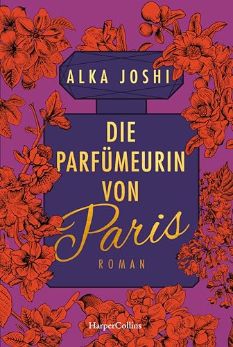 Die Parfümeurin von Paris: Roman | Die Fortsetzung der Bestseller ...