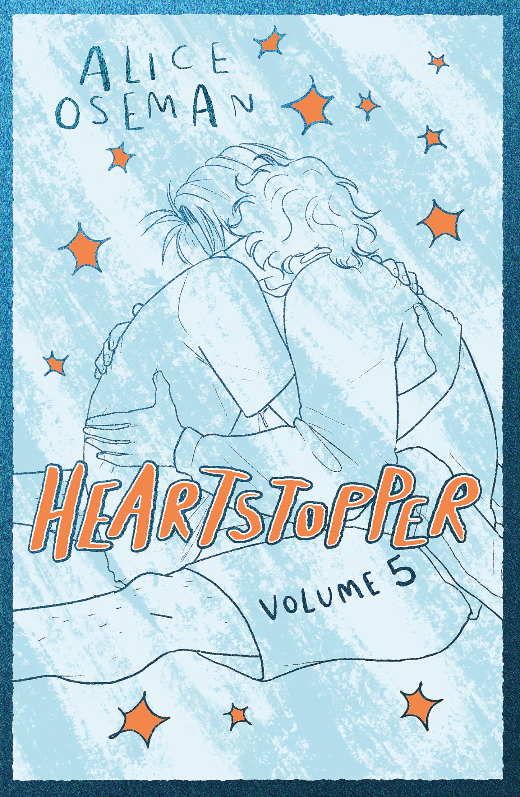 Heartstopper Volume 5: INSTANT NUMBER ONE BESTSELLER - the graphic ...