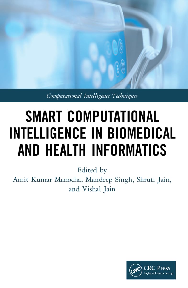 Smart Computational Intelligence In Biomedical And Health Informatics Computational