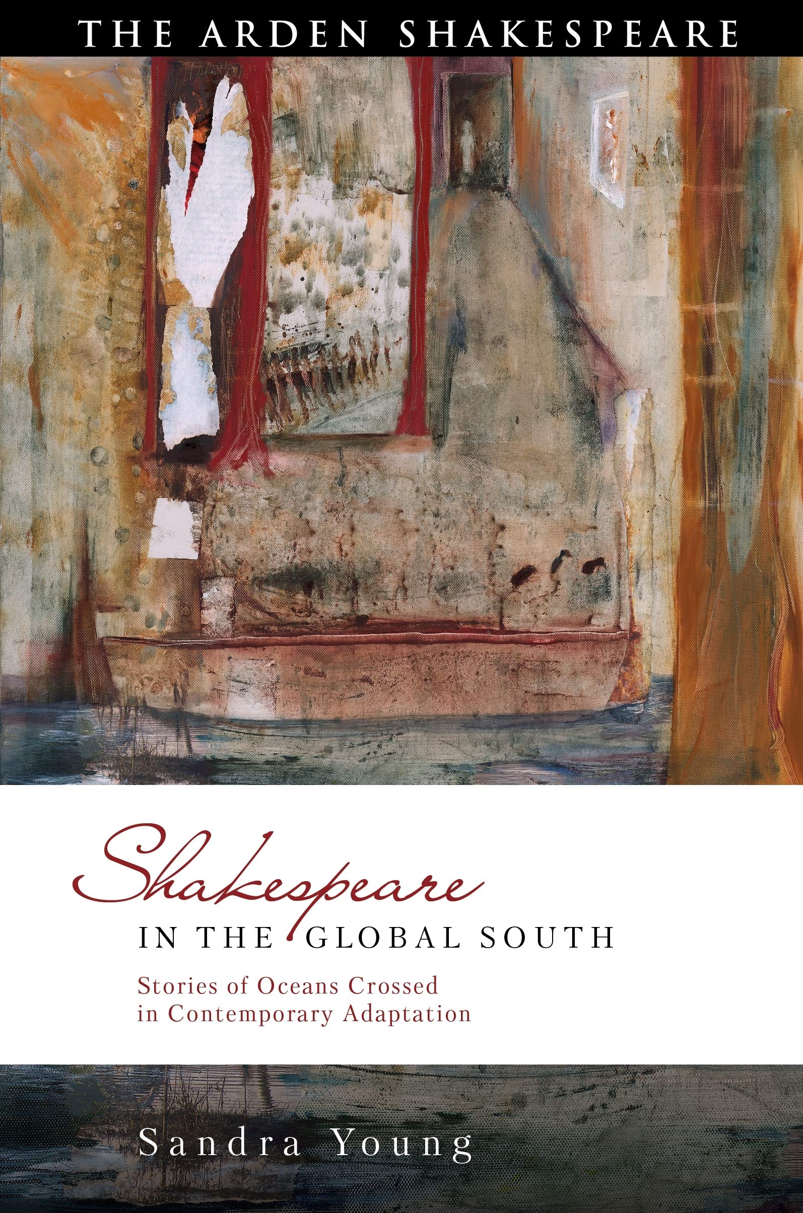 Shakespeare in the Global South: Stories of Oceans Crossed in ...