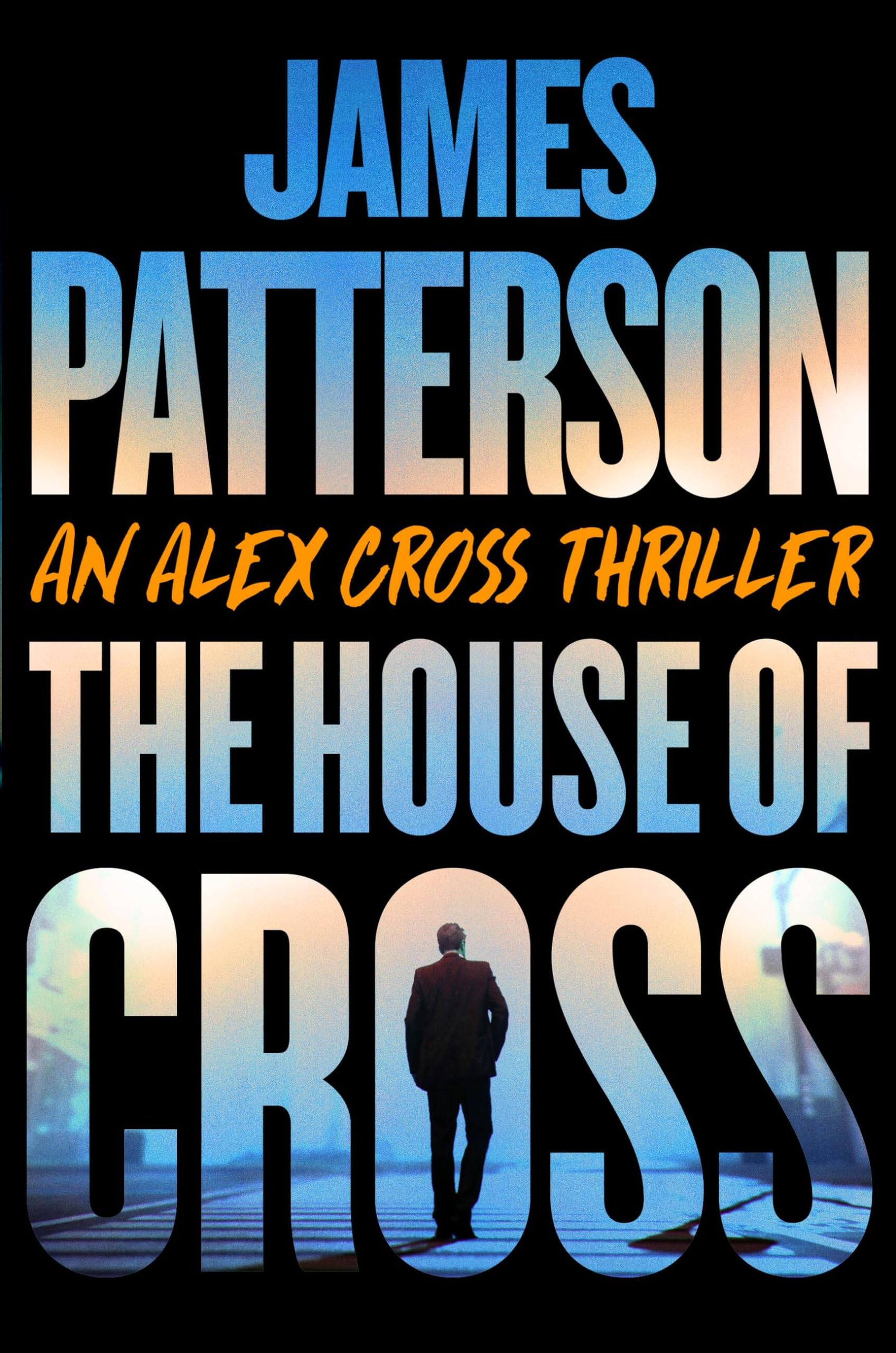 The House of Cross: An Alex Cross Thriller (Alex Cross, 30, Band 30 ...