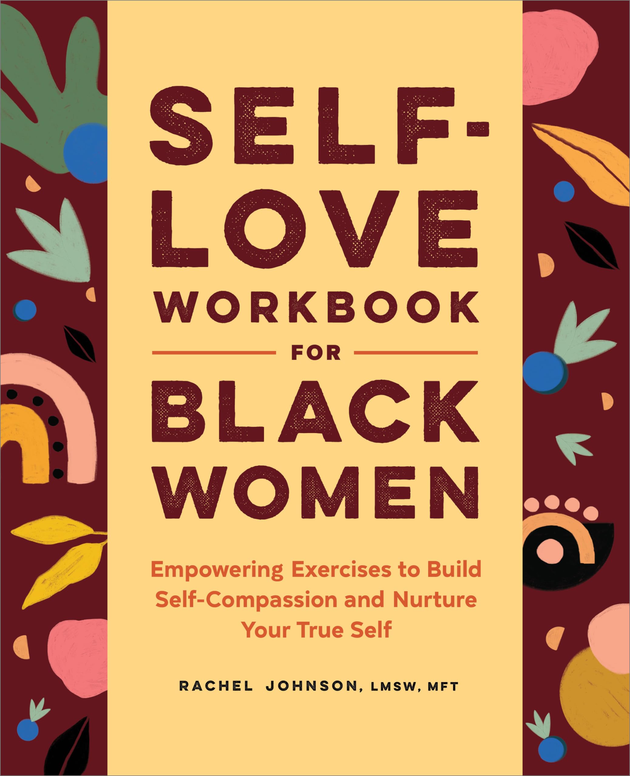 Self-Love Workbook for Black Women: Empowering Exercises to Build Self ...