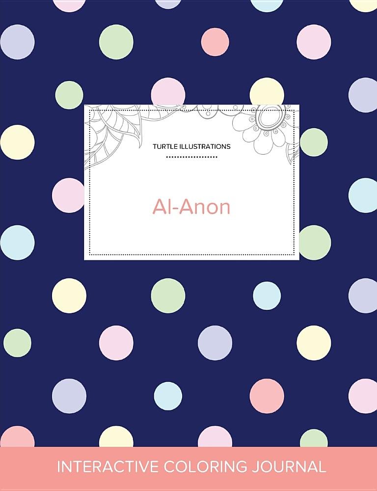 Adult Coloring Journal: Al-Anon (Turtle Illustrations, Polka Dots) von ...