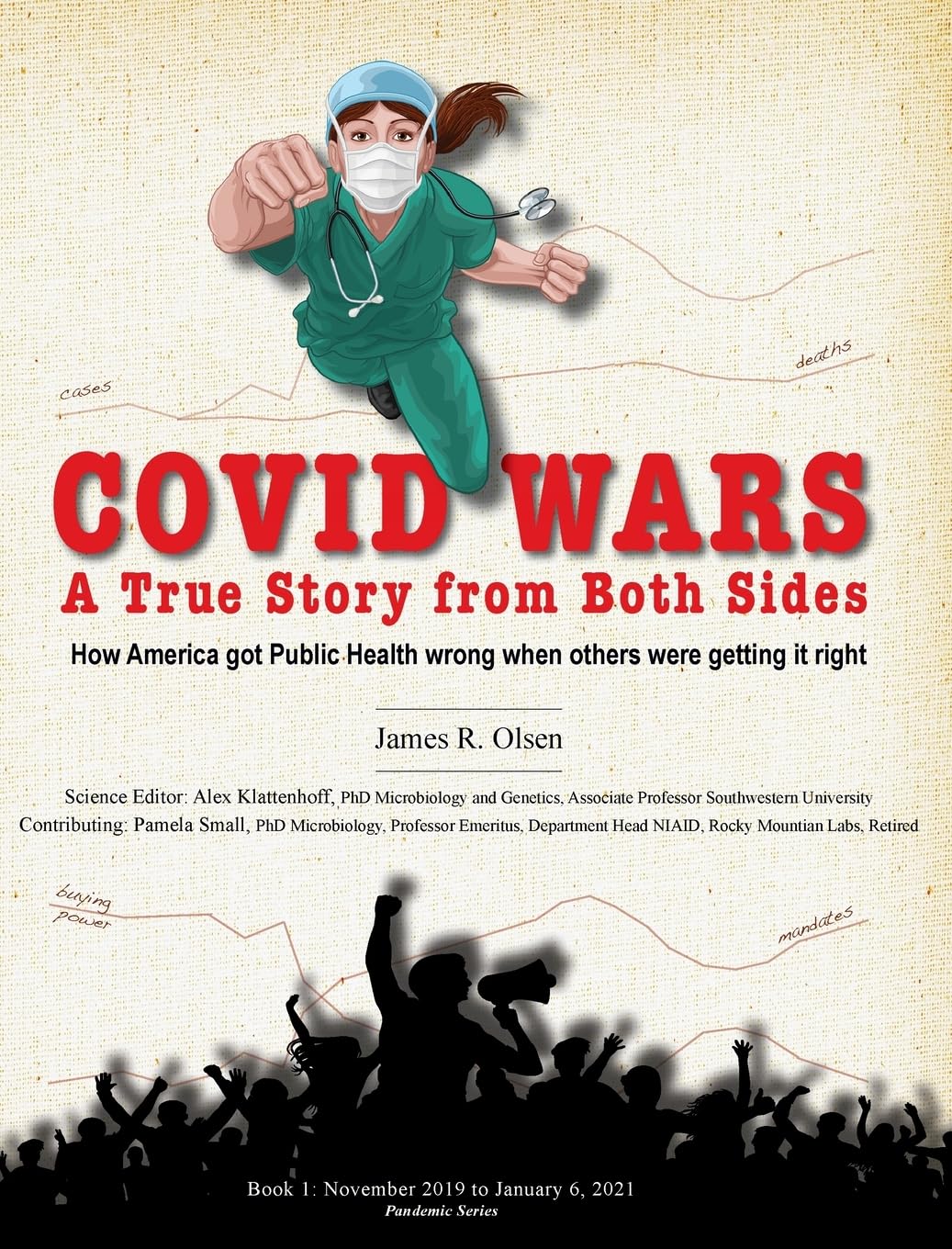 COVID WARS: A True Story from Both Sides (Covid-19 Pandemic in Ravalli ...