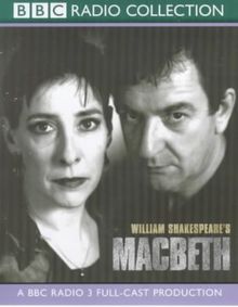 MACBETH: BBC RADIO 3 Full-Cast Dramatisation (BBC Rad... | Book ...