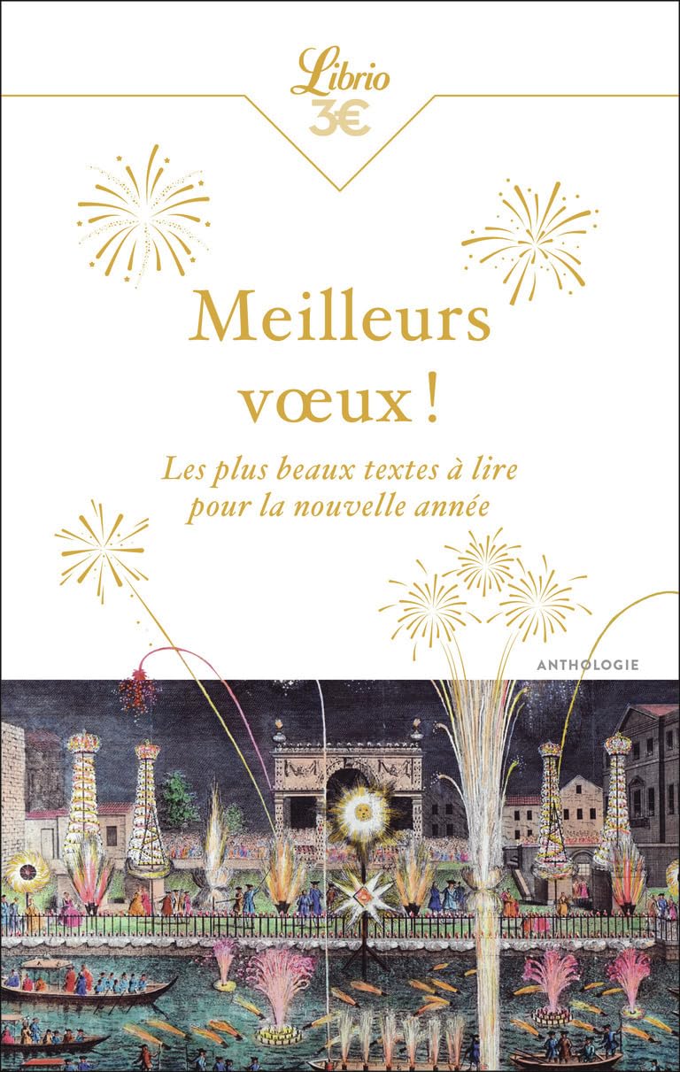 Meilleurs voeux ! : les plus beaux textes à lire pour la nouvelle année ...